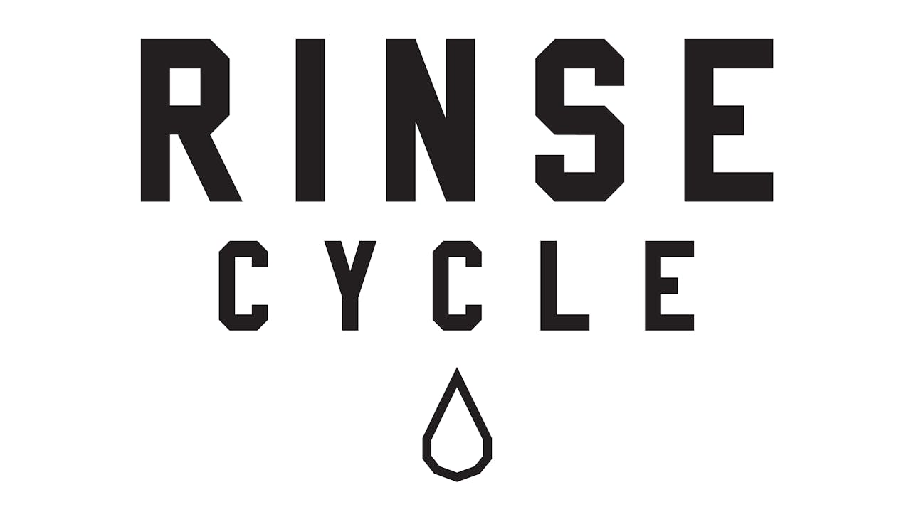 RINSE CYCLE
