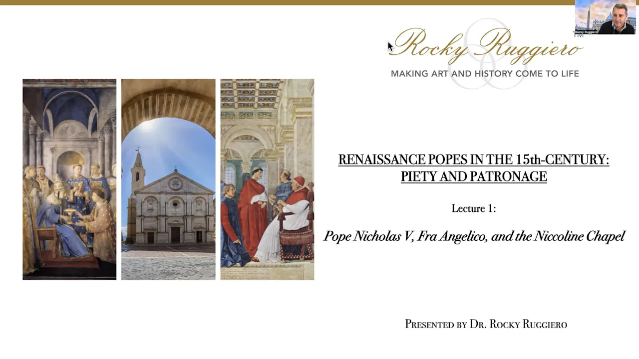 LECTURE 1 "Pope Nicholas V, Fra Angelico, and the Niccoline Chapel ...