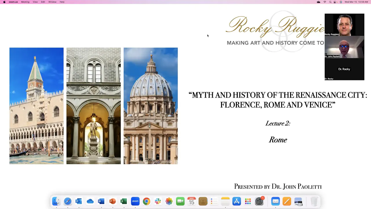 LECTURE 2 "Rome" - Myth & History of the Renaissance City:Florence ...