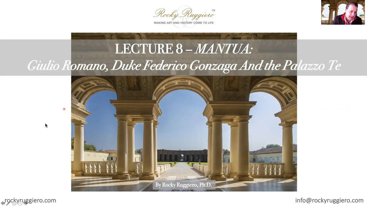 LECTURE 8 "Giulio Romano, Duke Federico Gonzaga and the Palazzo Te ...