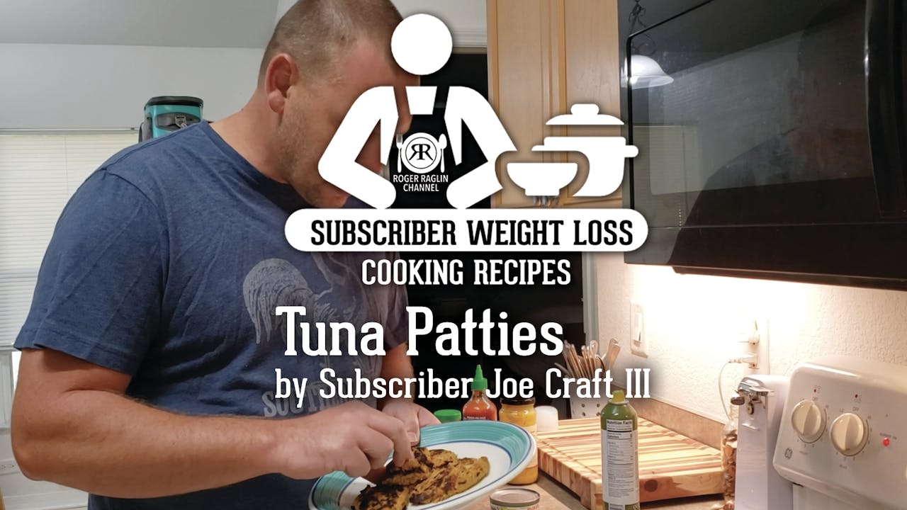 Tuna Patties - Joe Craft III • Subscriber Weight Loss Cooking Recipes ...
