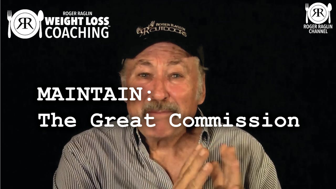 The Great Commission • Weight Loss Coaching: MAINTAIN - Weight Loss ...
