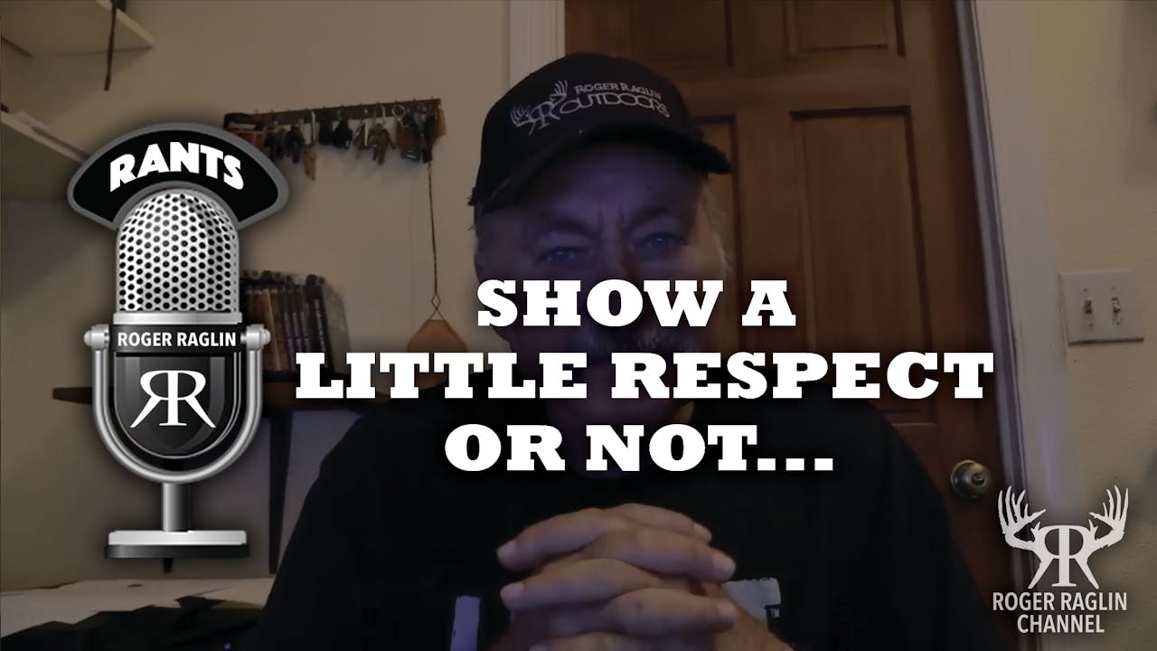 Show A Little Respect...Or Not • Roger Rants - Roger Rants - Roger ...