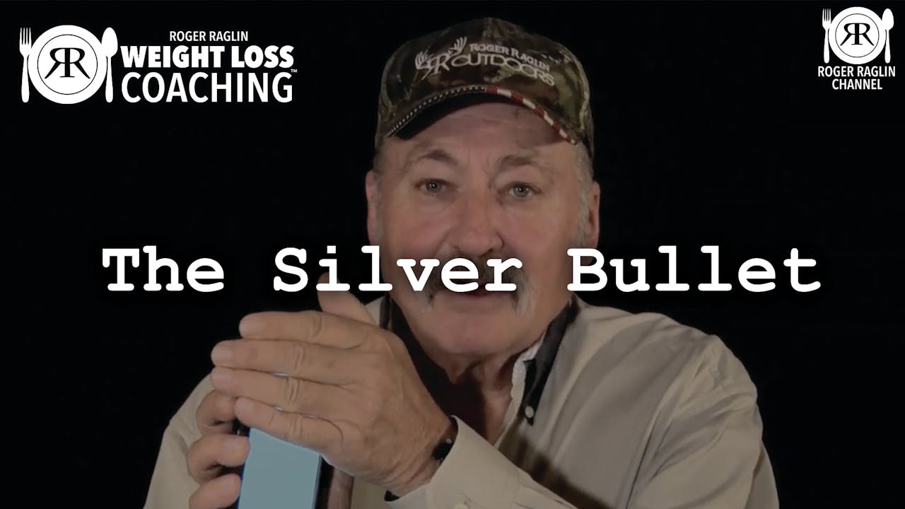 4. The Silver Bullet • Weight Loss Coaching - Weight Loss Coaching ...