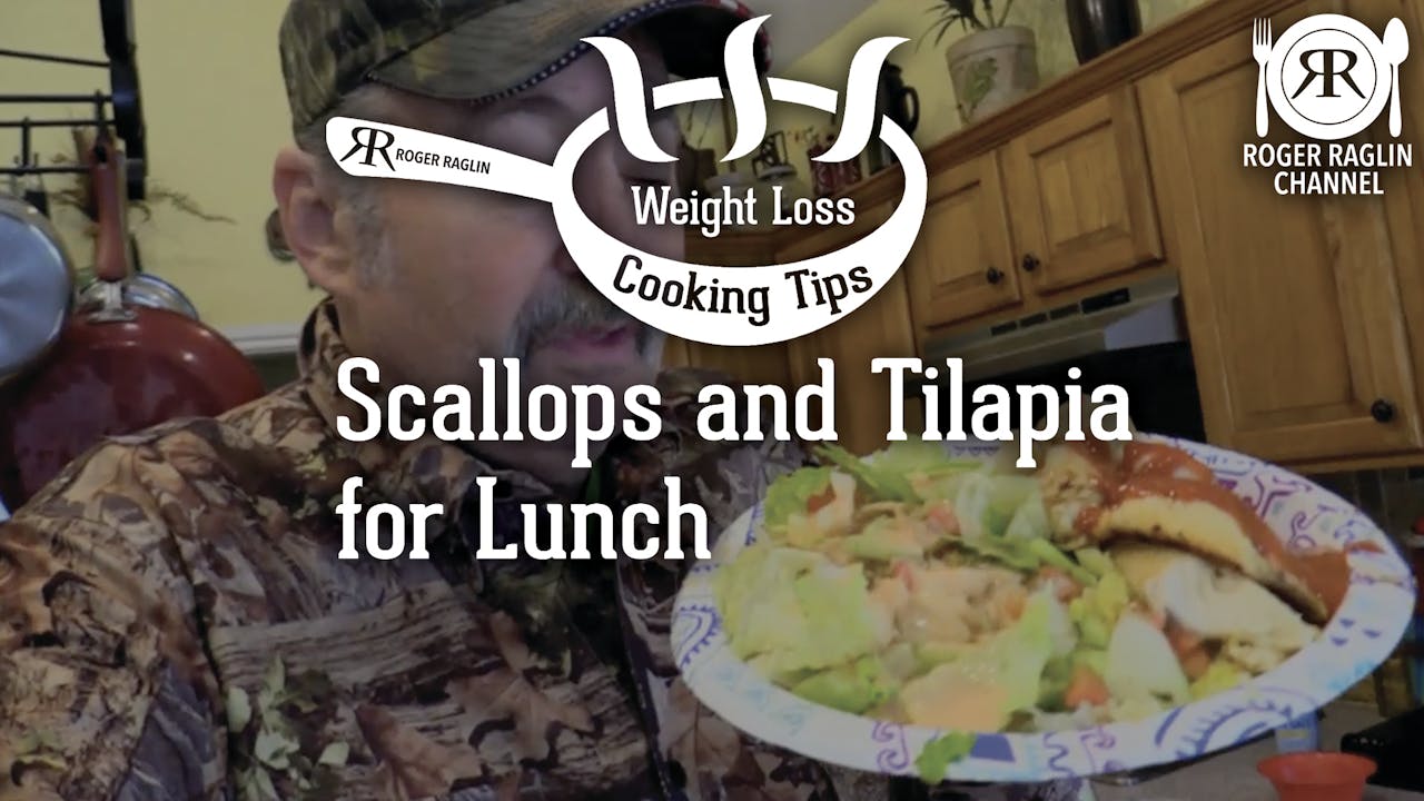 Scallops and Tilapia for Lunch • Weight Loss Cooking Tips - Weight Loss ...