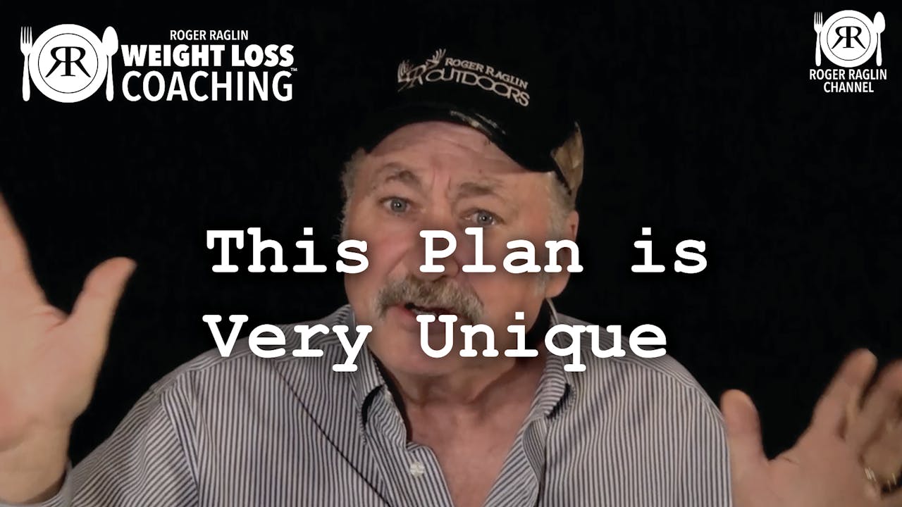16. This Plan is Very Unique • Weight Loss Coaching - Roger Raglin ...