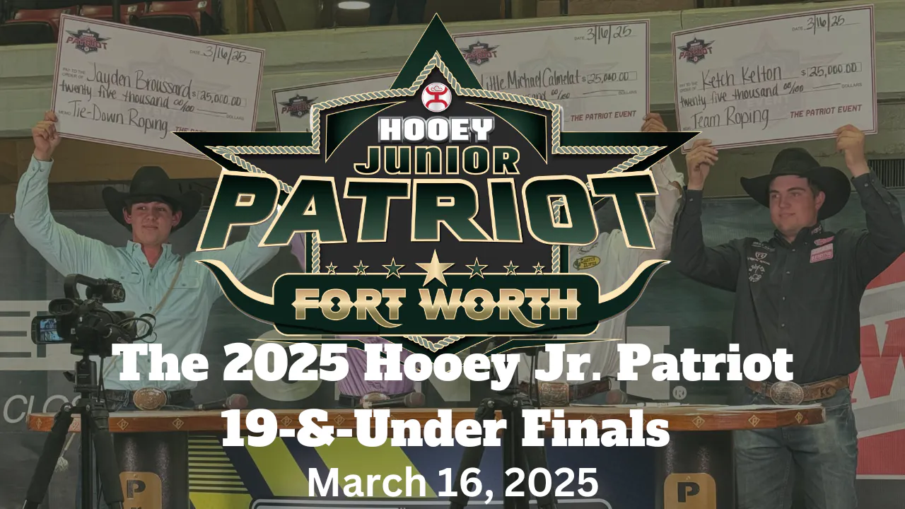 2025 Hooey Jr. Patriot Finals | March 16, 2025 - Roping․com