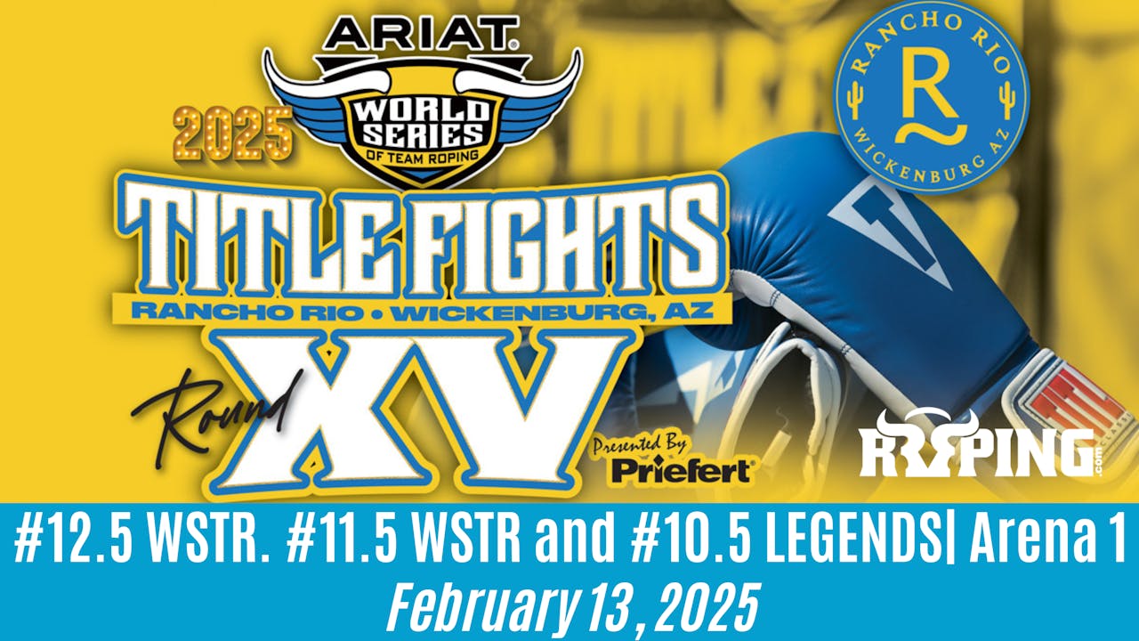 #12.5 WSTR. #11.5 WSTR and #10.5 LEGENDS | Arena 1 | February 13, 2025 ...