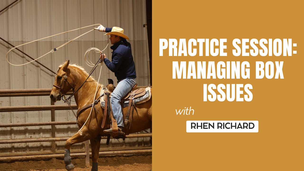 Practice Session: Managing Box Issues - Roping․com