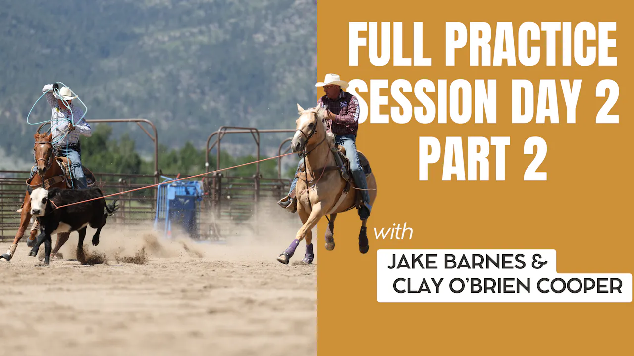 Full Practice Session Day 2 Part 2 - Roping․com
