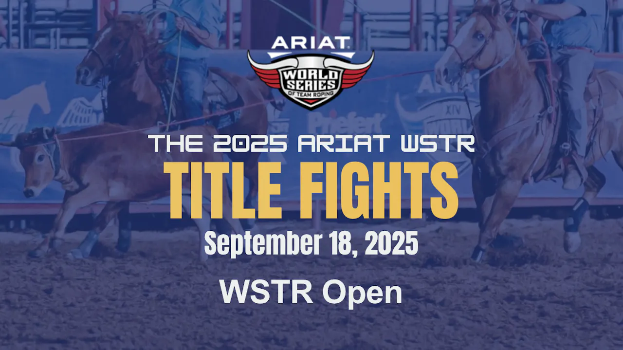 WSTR Open | Ariat WSTR's Title Fights and All Girl Team Roping | 9/18 ...