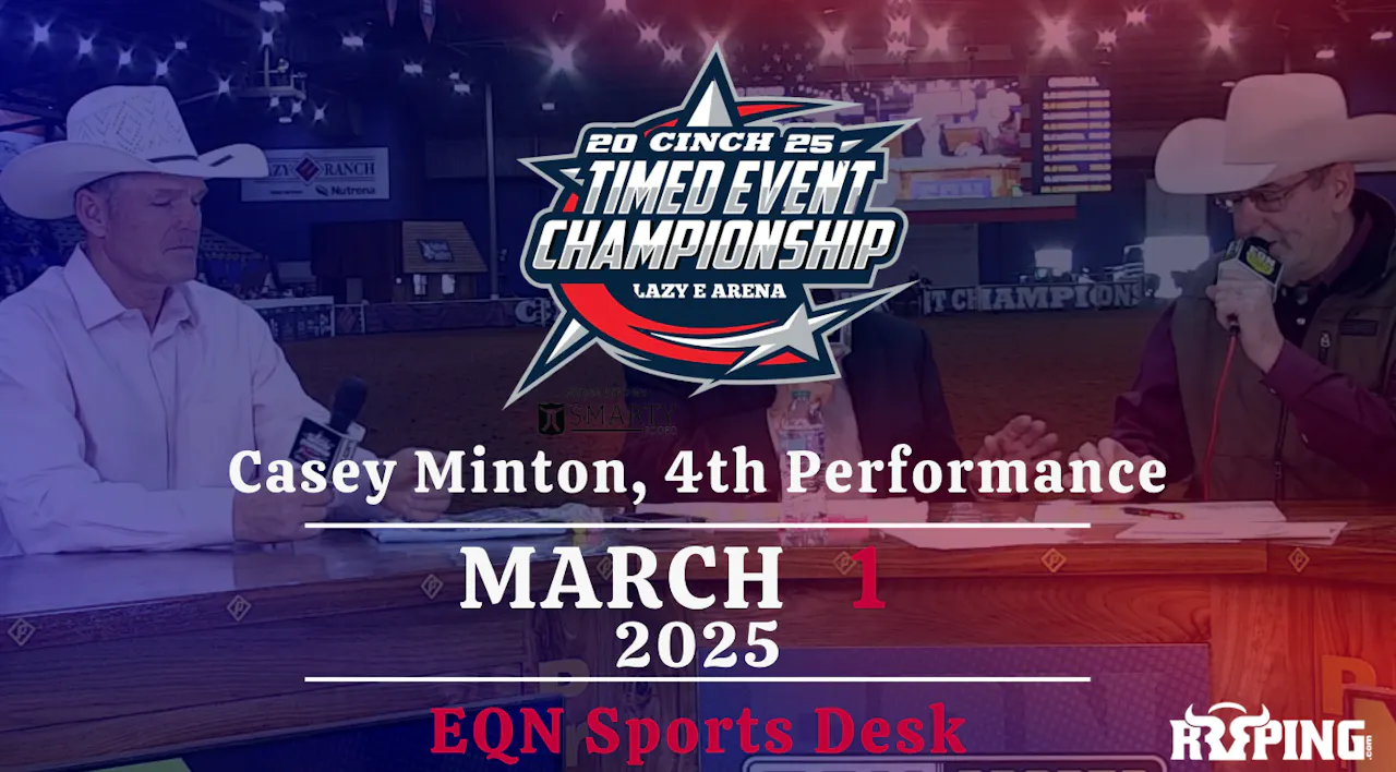 Casey Minton, 4th Performance | Cinch Timed Event Championship | 3/1/25 ...