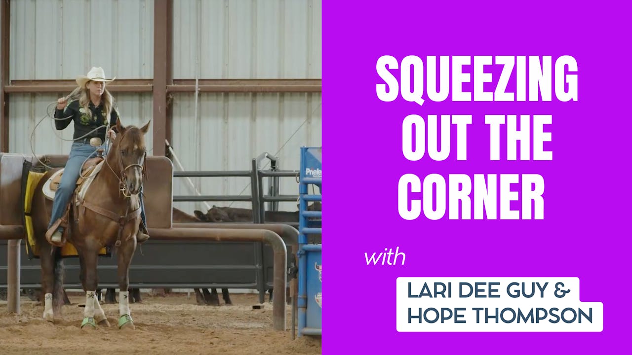 Squeezing Out of the Corner - Breakaway Box Work & Scoring - Roping․com