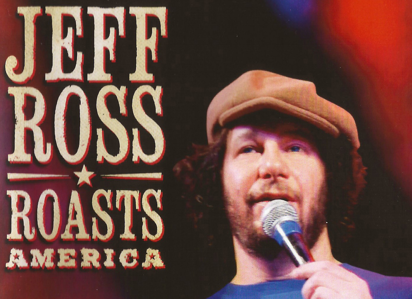 Jeff Ross: the Roast Master General