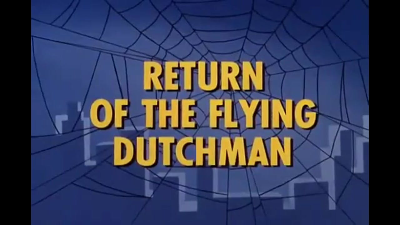 13 Return of the Flying Dutchman - COMIC NERDZ TV!