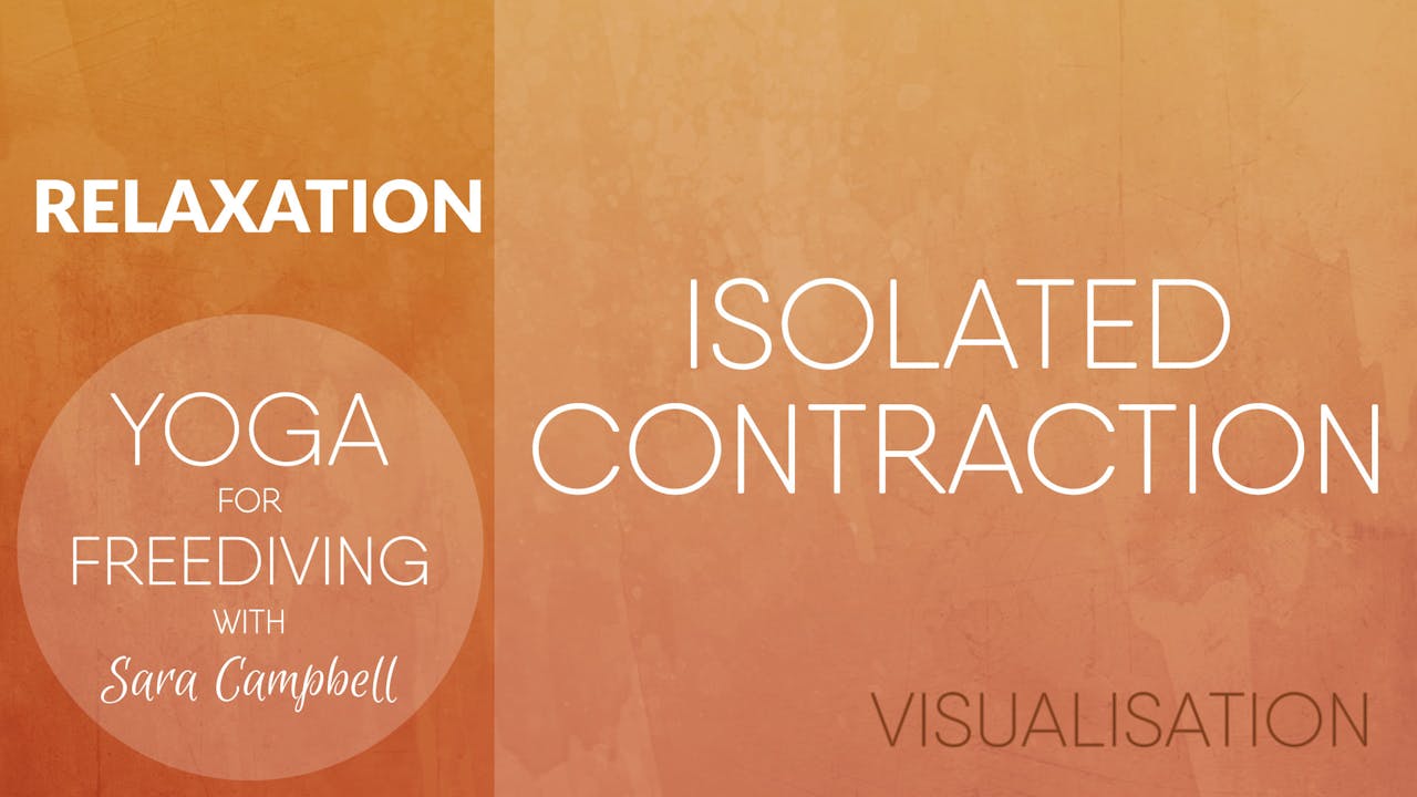 RELAX 5. Visualisation: Isolated Contraction - Yoga for Freediving with ...