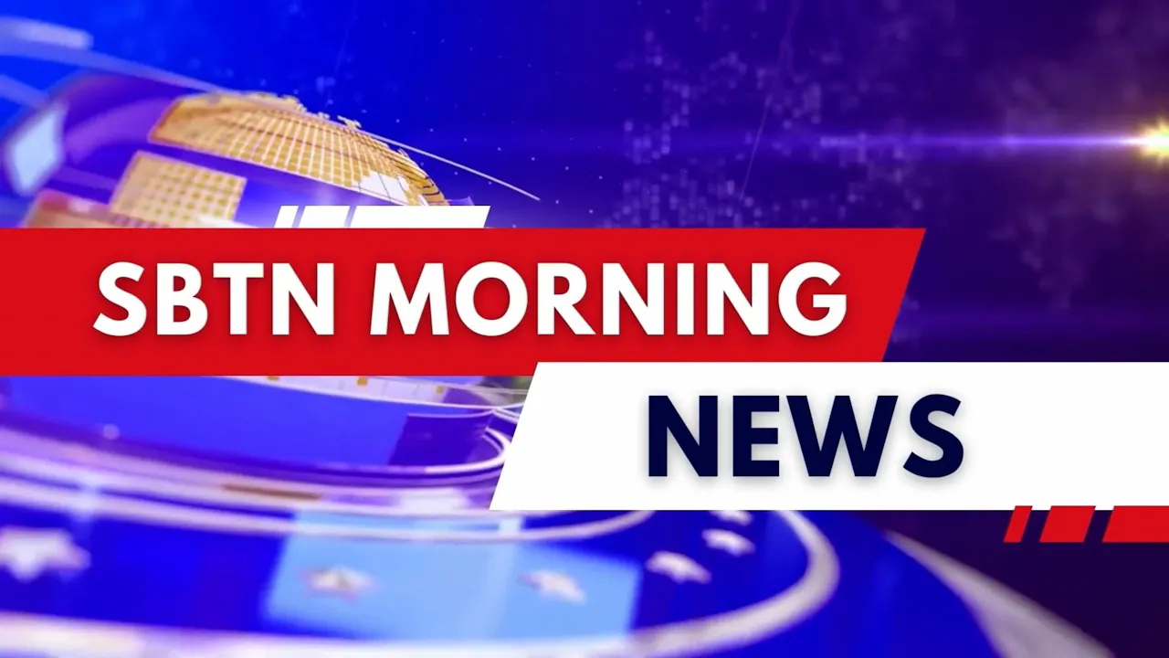 SBTN Morning | 6/11/2025 - SBTN GO