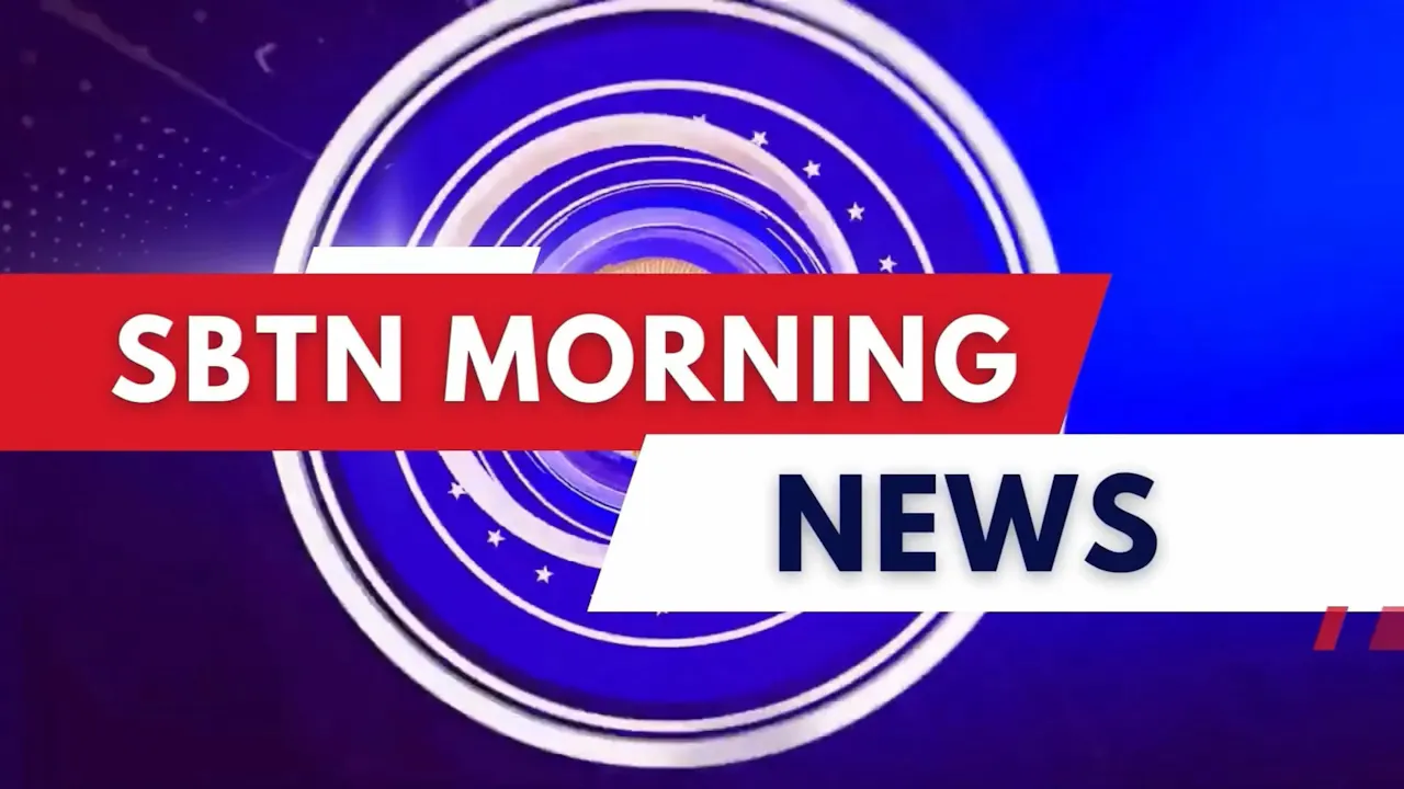 SBTN Morning | 20/2/2025 - SBTN Morning - SBTN GO