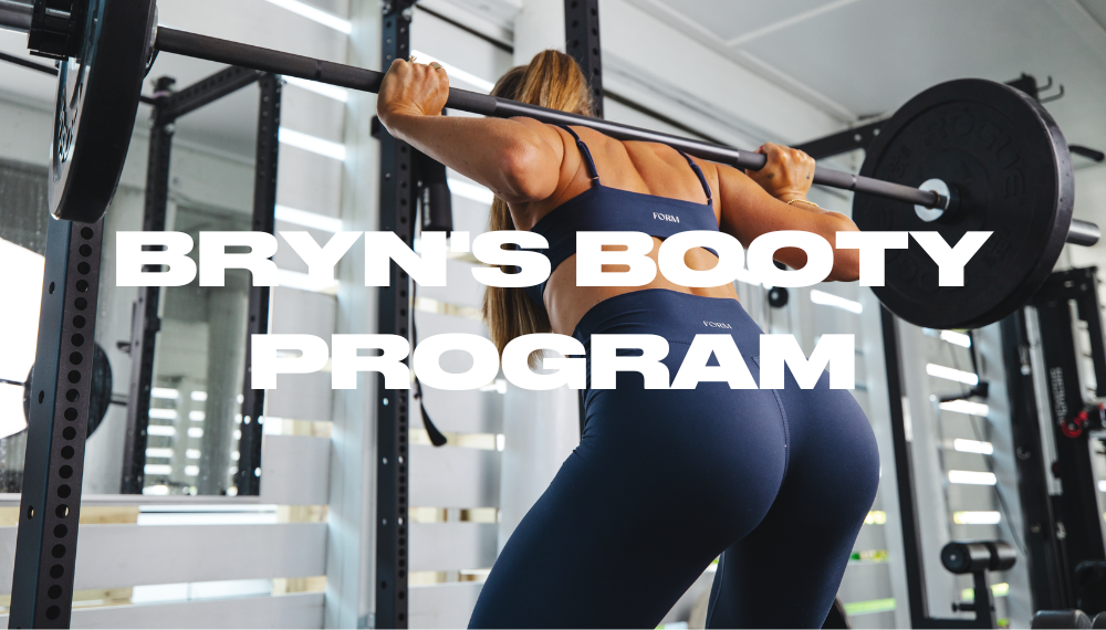 BRYNLEY'S BOOTY PROGRAM - FORM