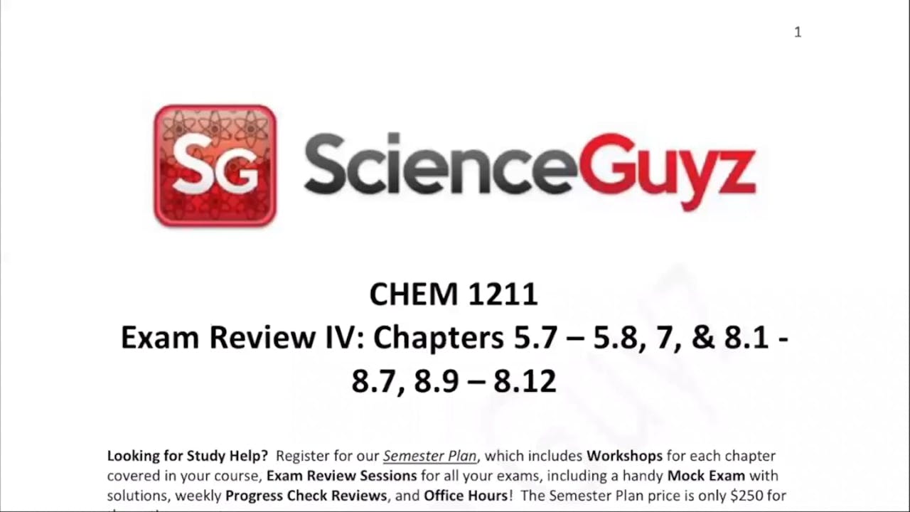 CHEM 1211 Exam Review #4(Chapters 5.7 - 5.8, 7, 8.1 - 8.7, 8.9 - 8.12 ...