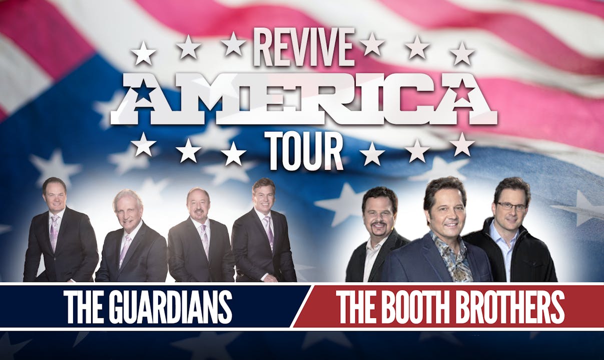 The Revive America Tour_ The Guardians & The Booth Brothers - Singing ...
