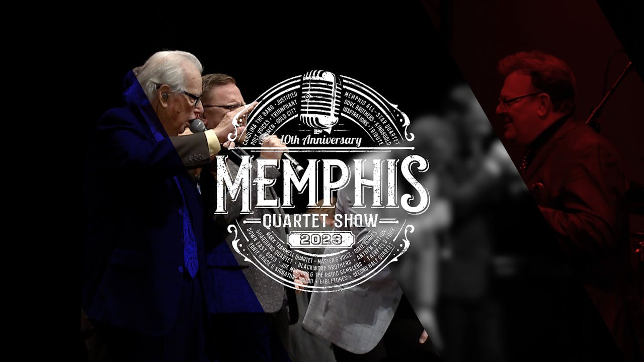 The Memphis Quartet Show 2023 - Singing News TV