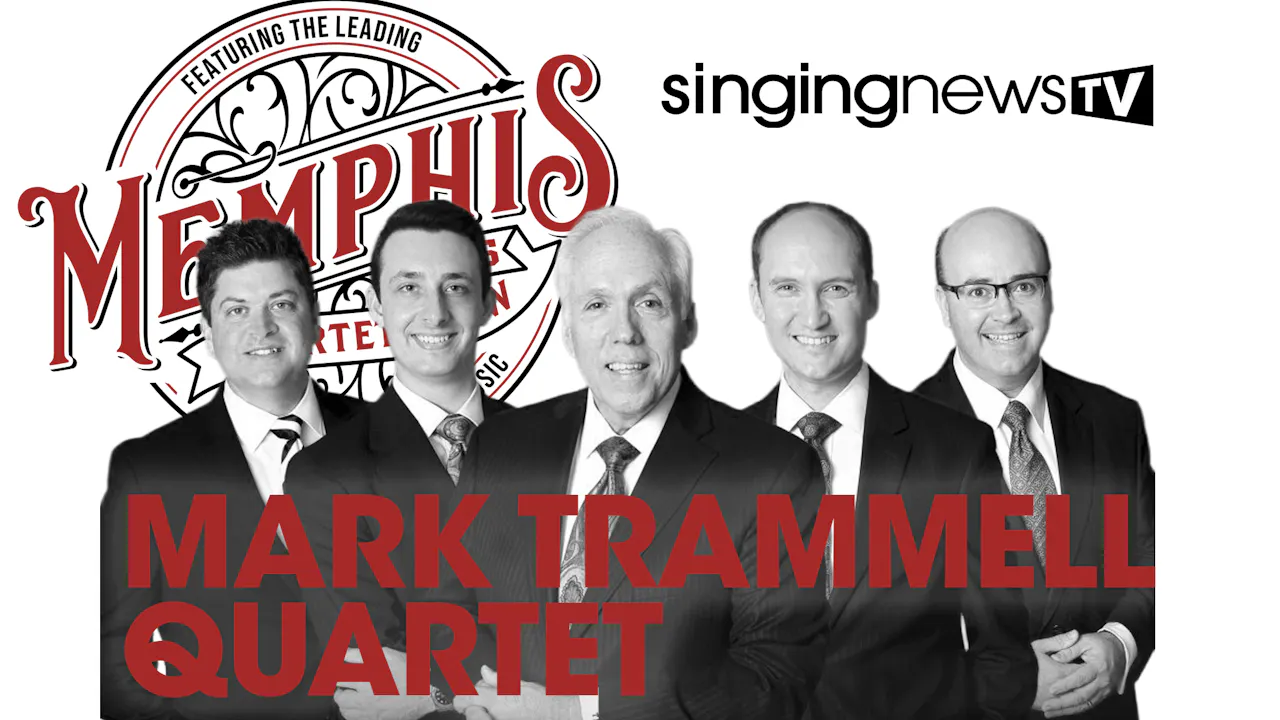 Memphis Quartet Show 2025 - Mark Trammell Quartet - Singing News TV