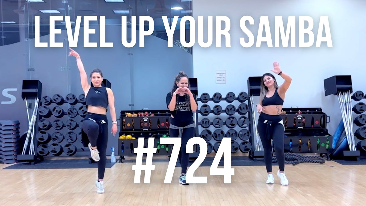 Class #724 | Level Up Your Samba - 30-10min Classes - SSZO