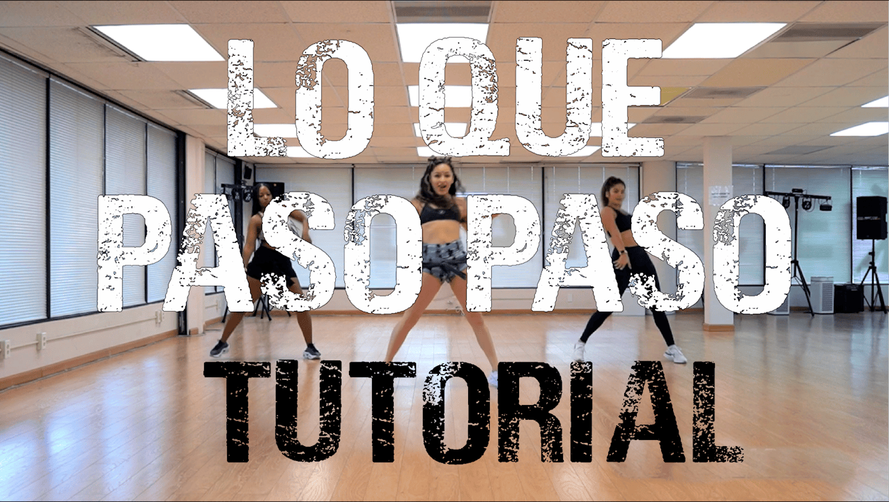 "Lo Que Paso Paso" Full Choreo + Tutorial - Sensazao Tutorials - SSZO