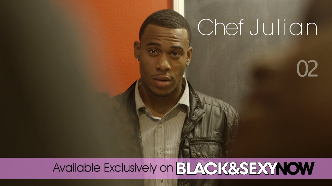 CHEF JULIAN | 2 of 10 - Sexless