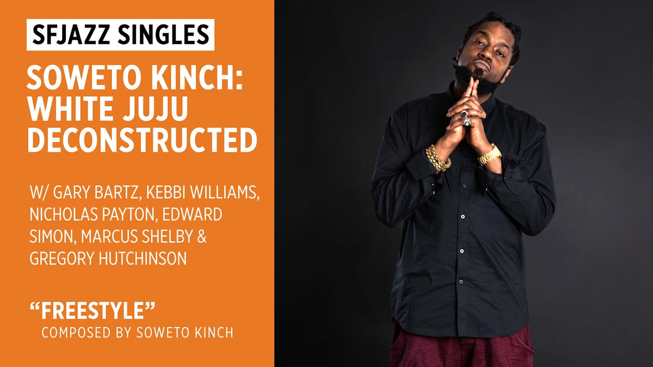 Soweto Kinch performs "Freestyle" - SFJAZZ at Home