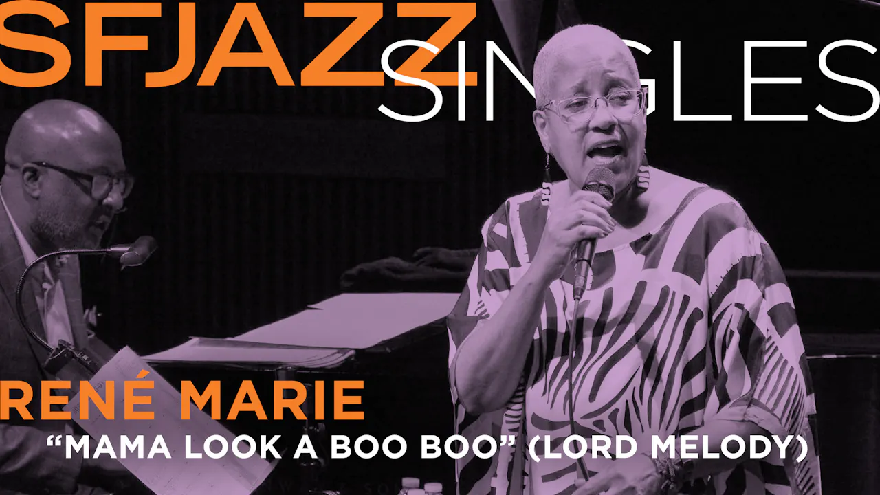 Réne Marie performs "Mama Look A BooBoo" - SFJAZZ at Home