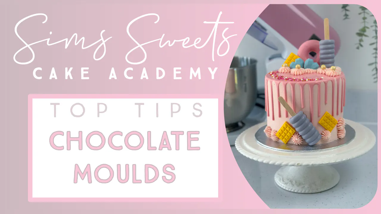 Chocolate Moulds - Sims Sweets Cake Academy