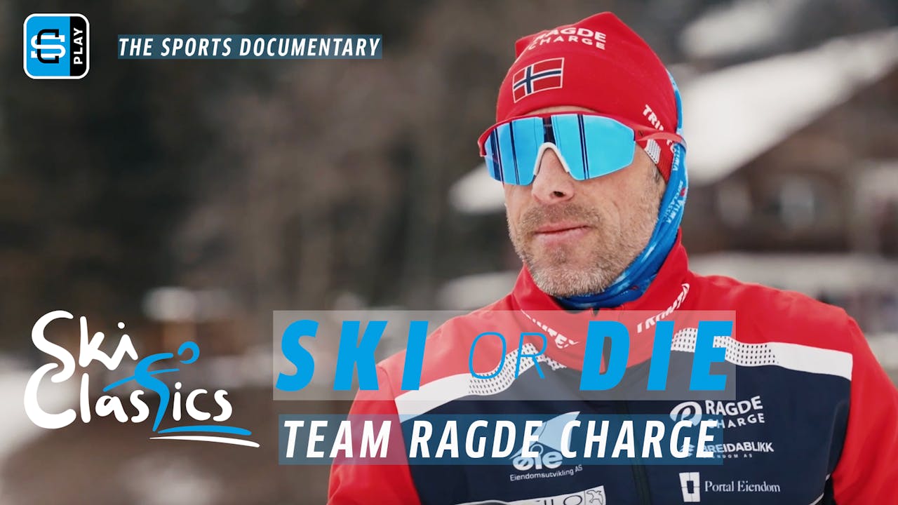 Ski Classics Ski or Die Episode 1 - Team Ragde Charge - SC Play