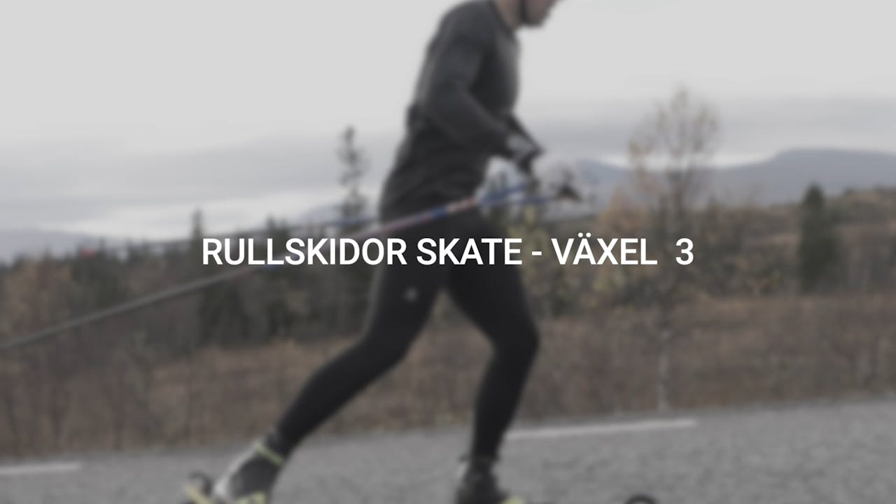 Skateteknik rullskidor - Växel 3 - SC Training - SC Play