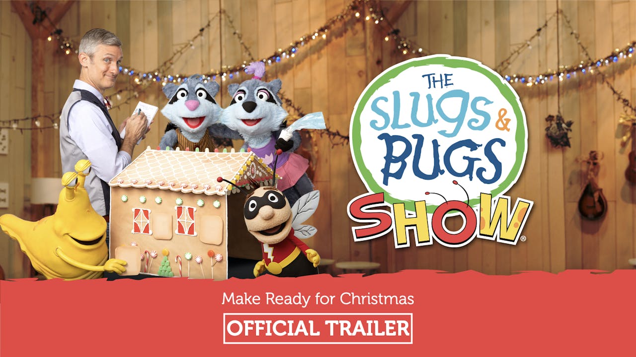 The Slugs & Bugs Show - Make Ready for Christmas OFFICIAL TRAILER - The ...