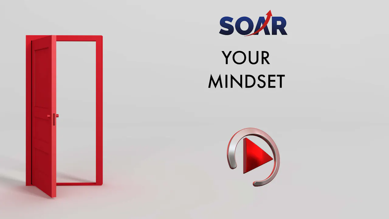 SOAR: Your Mindset - SOAR ON-DEMAND