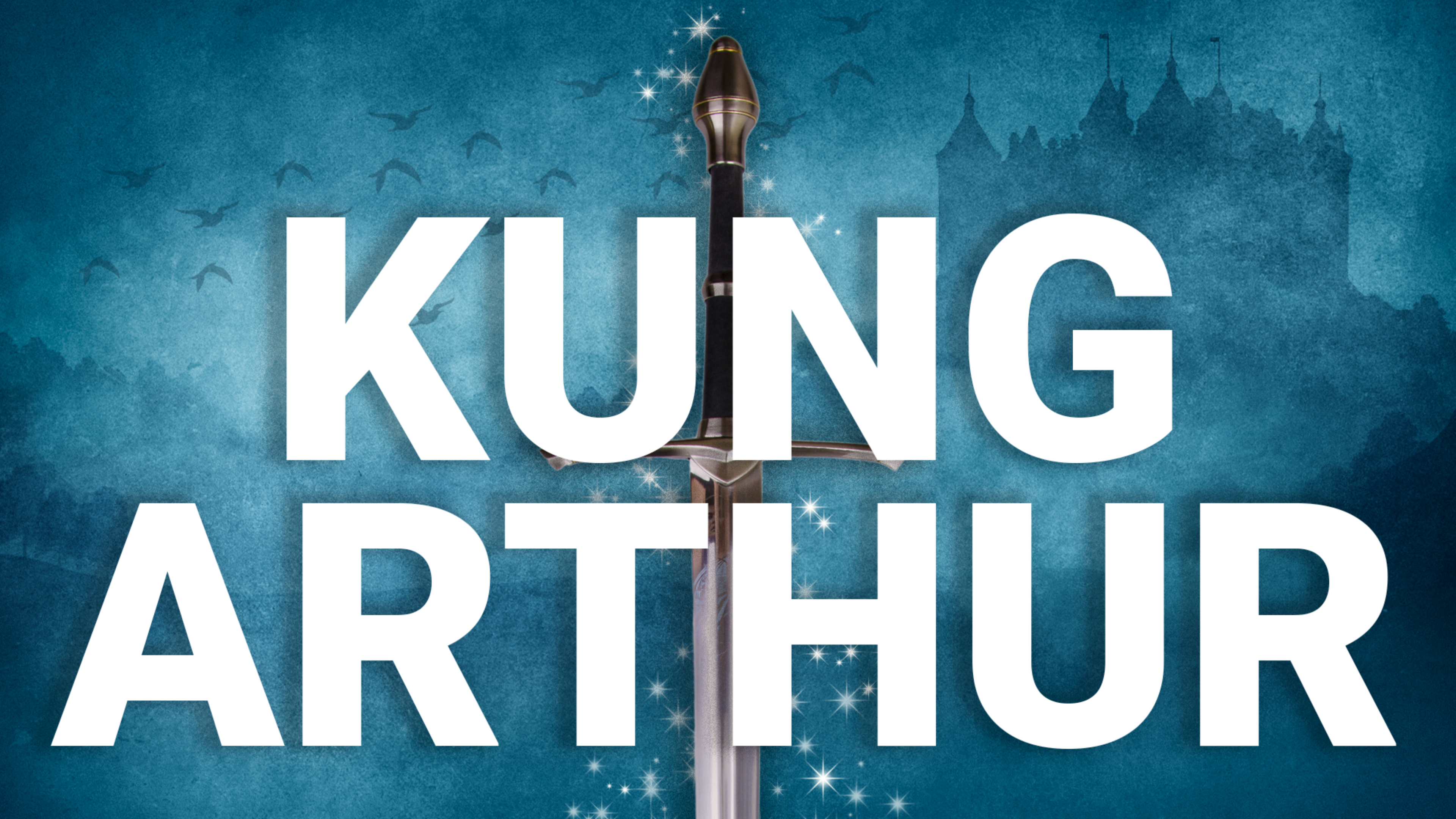Kung Arthur - SommarteaternPlay