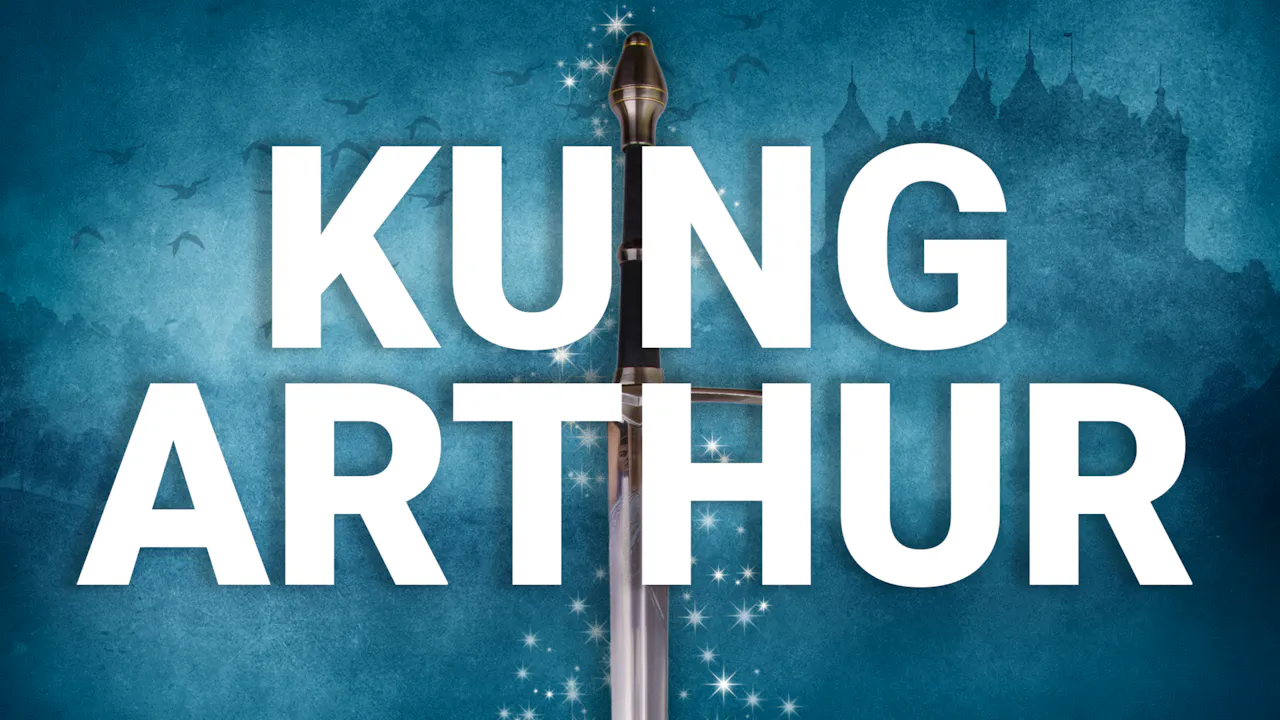 Kung Arthur - Kung Arthur - SommarteaternPlay