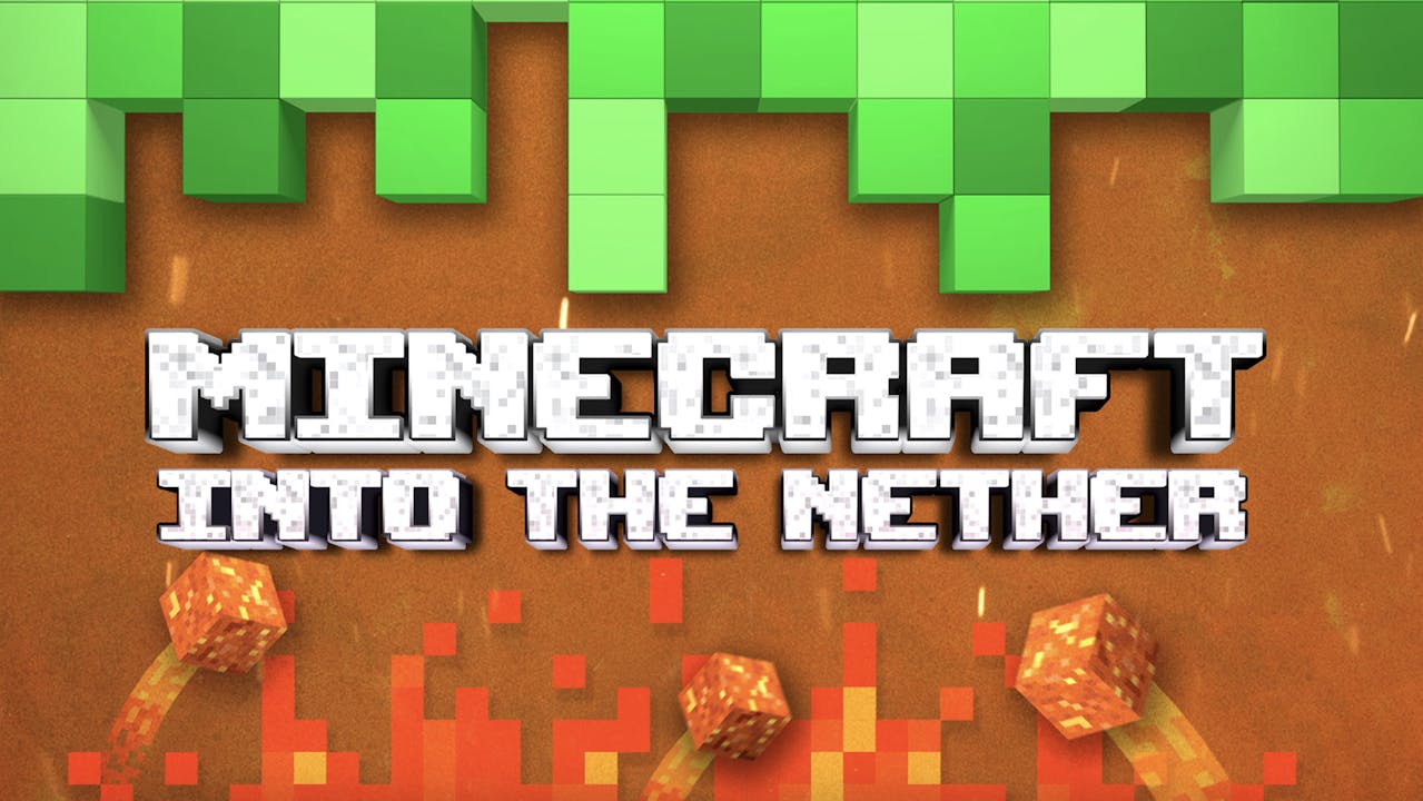 Minecraft: Into the Nether Trailer - PopNet