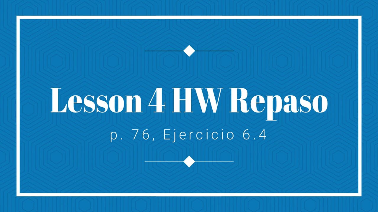 SGSG Level 2 Lesson 04 Homework Review - Spanish Geniuses Video Courses