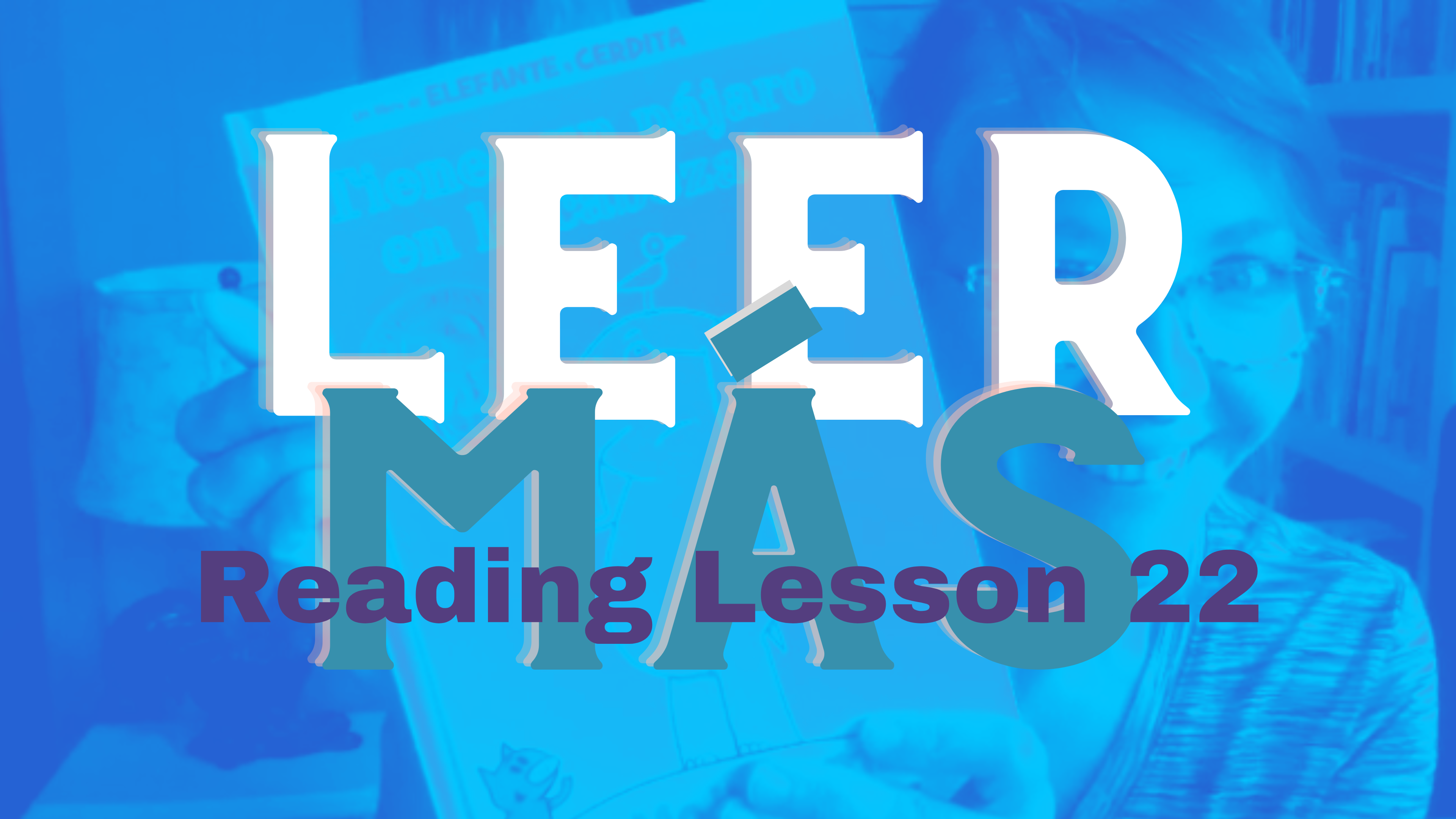 Juniors Spanish Reading Lesson 22: Margaret and Margarita - Spanish ...