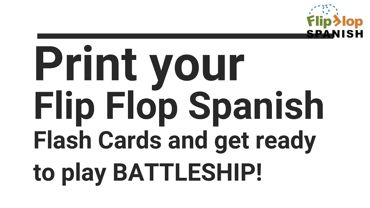 Flip Flop Spanish BattleShip w/Flash Cards - Spanish Geniuses Video Courses