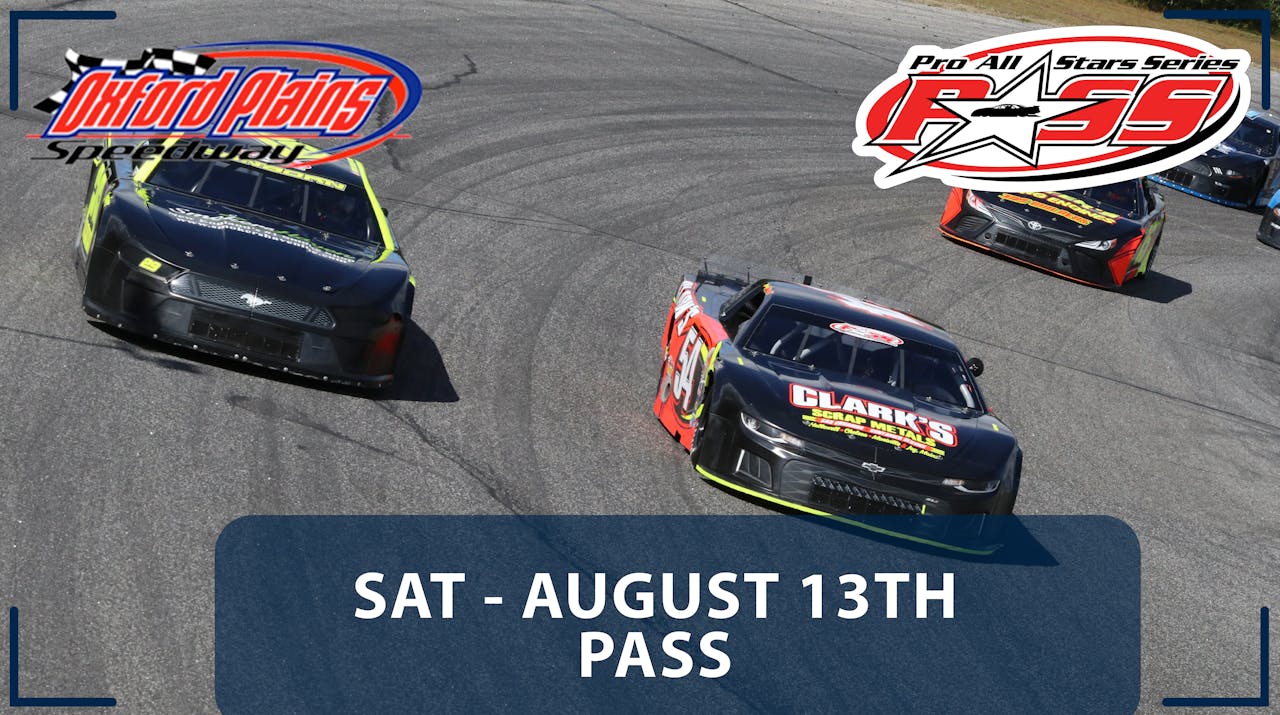 Replay - PASS at Oxford - 8.13.22 - Racing America | A New Home for Racing