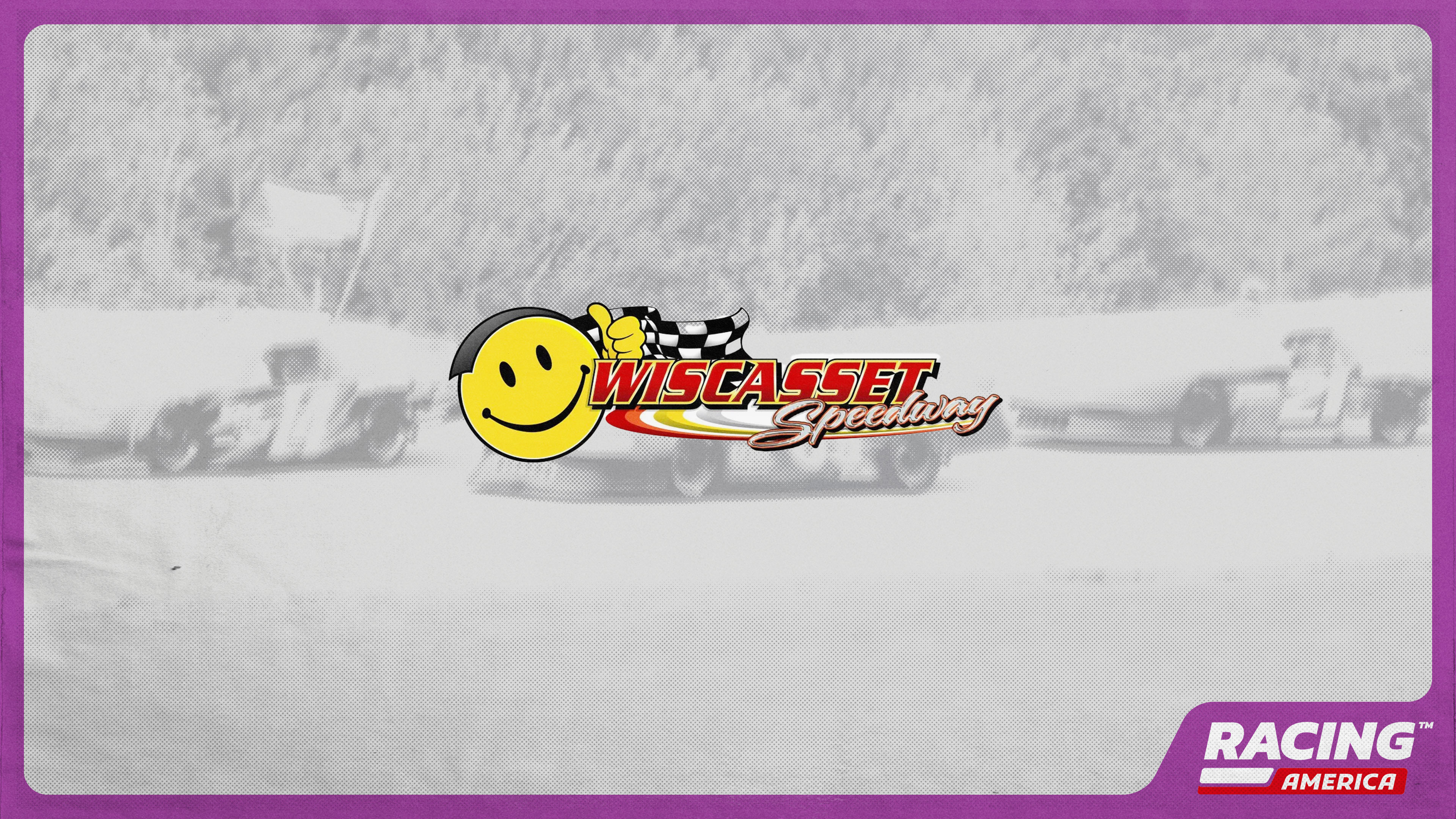 Wiscasset Speedway - Racing America | A New Home for Racing