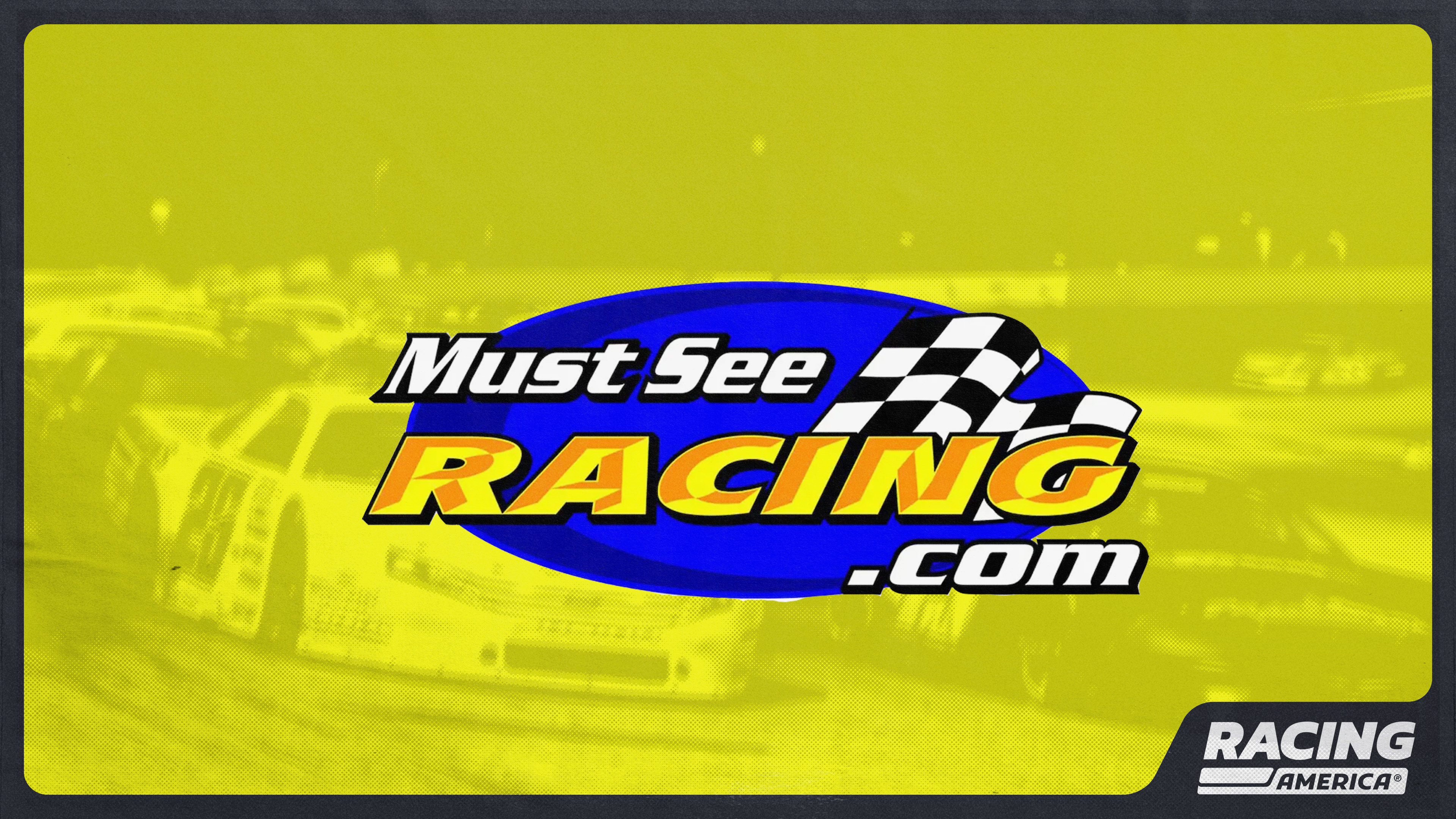 Must See Racing - Racing America | A New Home for Racing