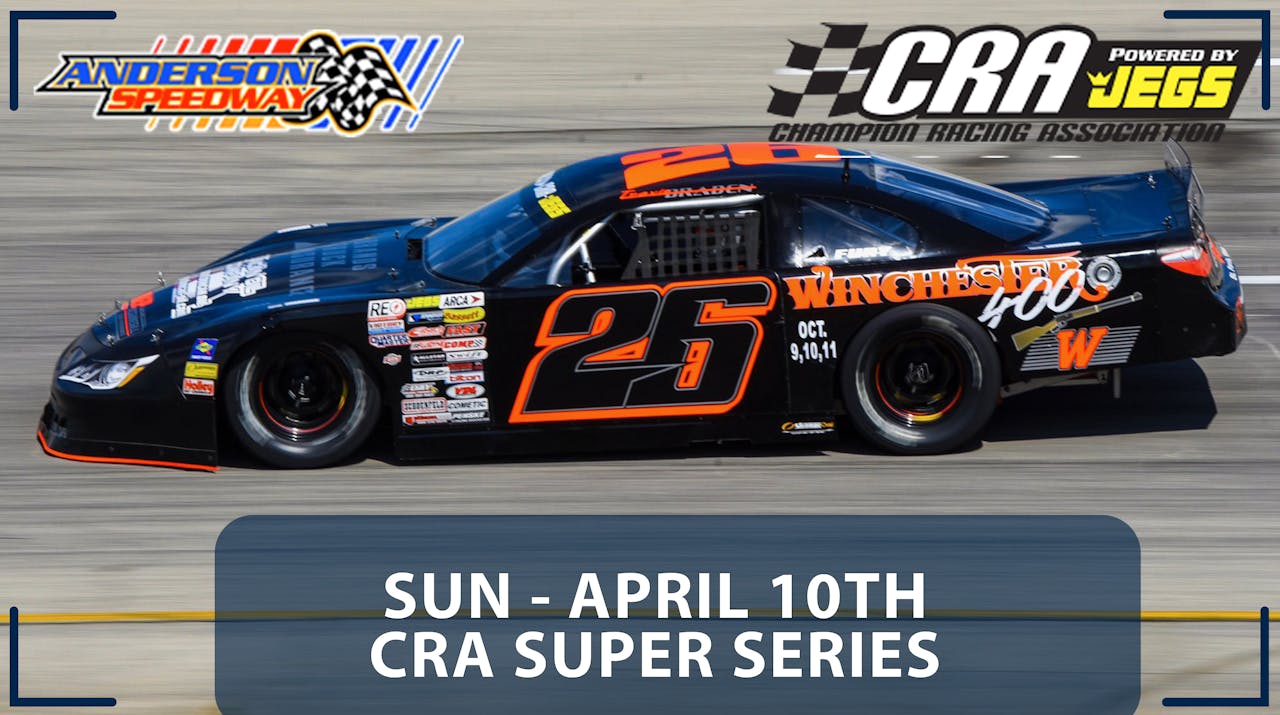 Replay - CRA Super Series at Anderson - 4.10.22 - Racing America | A ...
