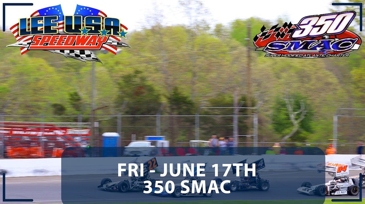 Replay - SMAC 350 at Lee - 6.17.2022 - Racing America | A New Home for Racing