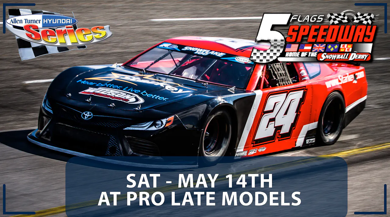 Replay - Allen Turner Pro Late Models at 5 Flags - 5.14.22 - Racing ...