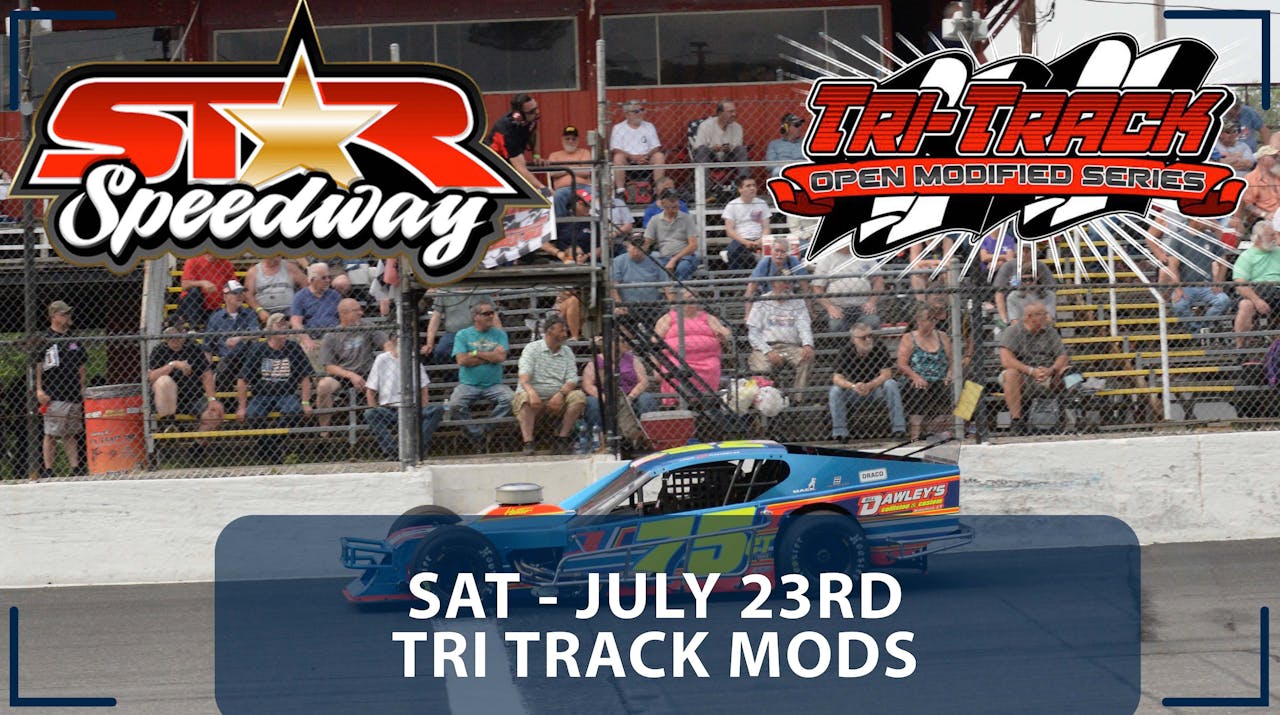Replay - Tri-Track Modifieds at Star - 7.23.22 - Racing America | A New ...